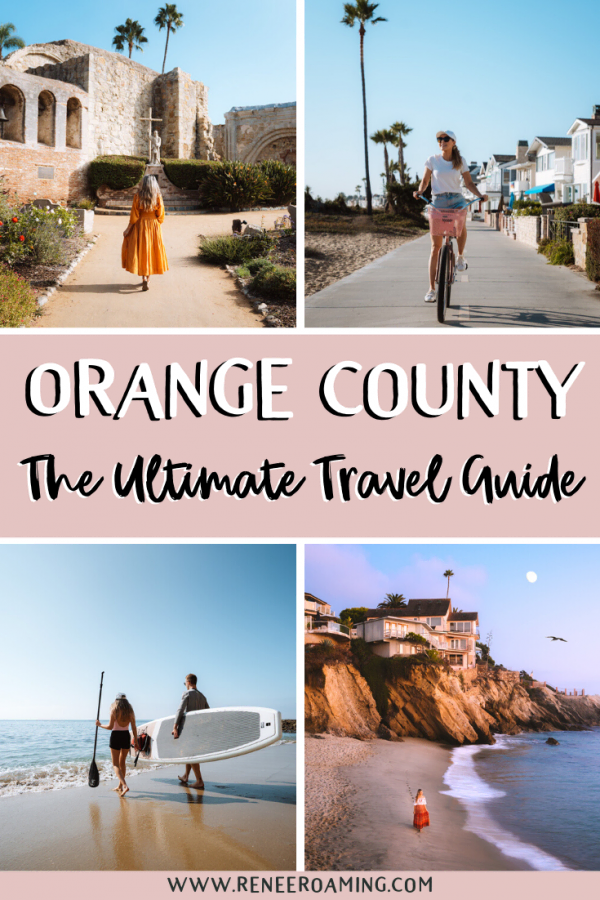 Orange County Travel Guide: Everything You Need to Know!