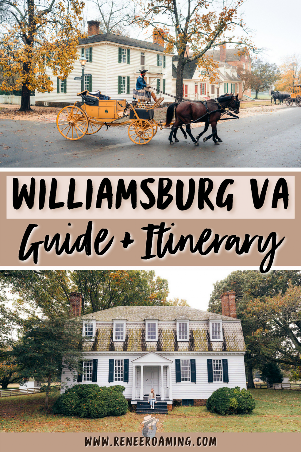 Williamsburg Virginia Guide and Itinerary — Renee Roaming