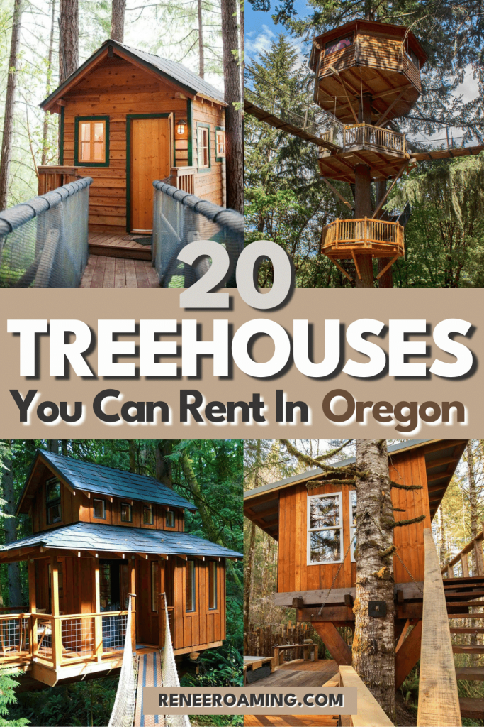 20 Magical Oregon Treehouses You Can Rent - Renee Roaming